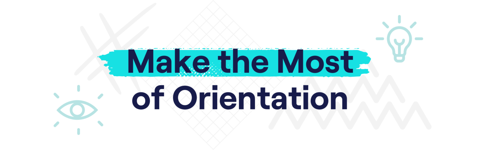What is New Student Orientation? – GradPlan